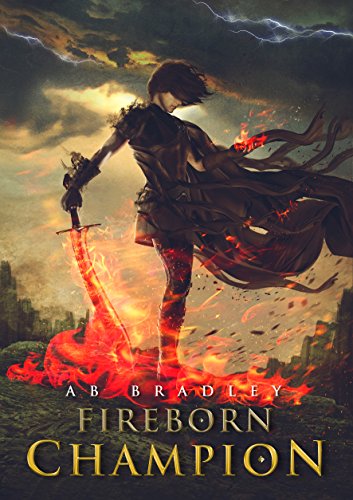 Amazon.com: Fireborn Champion (Unbreakable Iron Book 2) eBook: Bradley ...