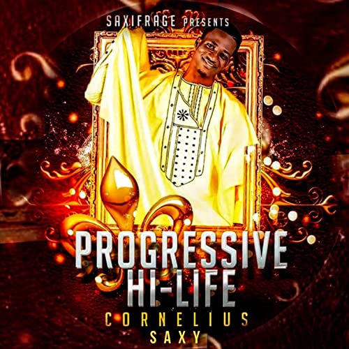 Amazon MusicでCornelius SaxyのPROGRESSIVE HI - LIFEを再生する