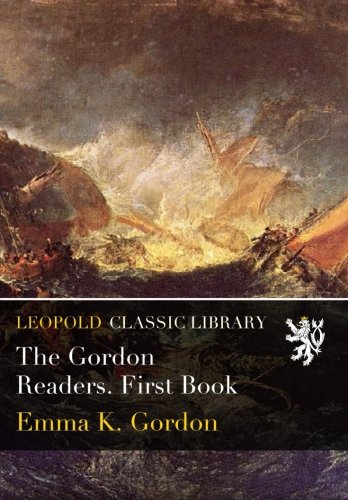 The Gordon Readers. First Book : Gordon, Emma K.: Amazon.in: Books
