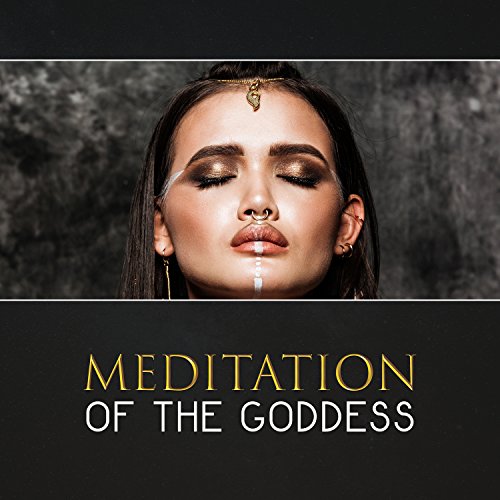 Amazon.com: Meditation of the Goddess – 50 Music for Healing Guided ...