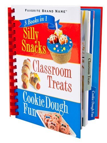 3 Books in 1: Silly Snacks, Classroom Treats, Cookie Dough Fun (Spiral ...