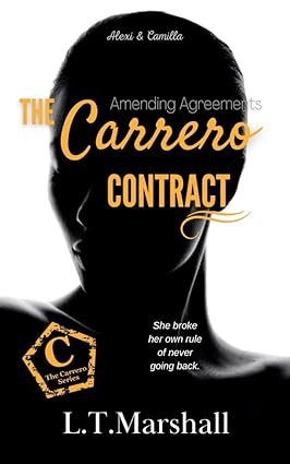 Amazon.com: The Carrero Contract ~ Amending Agreements: Alexi & Camilla (The Carrero Series Book ...