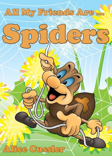 All My Friends Are Spiders - All about Spiders For Kids: Do Spiders ...
