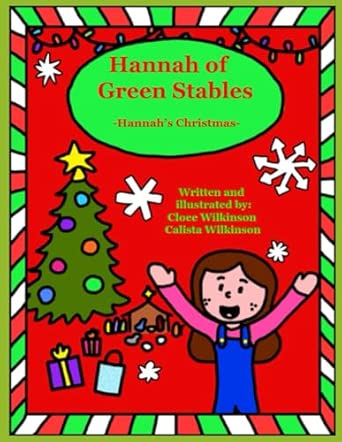 Hannah of Green Stables #15: -Hannah's Christmas-: Wilkinson, Cloee ...