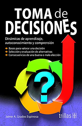 Líderes y toma de decisiones efectivas