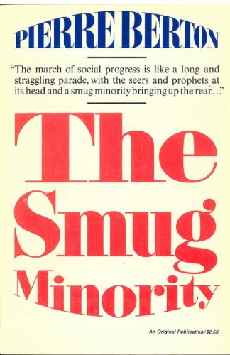 Smug Minority eBook : Berton, Pierre: Amazon.ca: Books