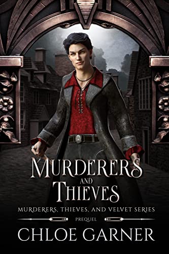 Murderers and Thieves (Murderers, Thieves, and Velvet) - Kindle edition ...