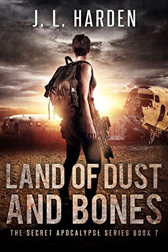 Amazon.com: Land of Dust and Bones: The Secret Apocalypse Book 7 (Secret Apocalypse Series ...
