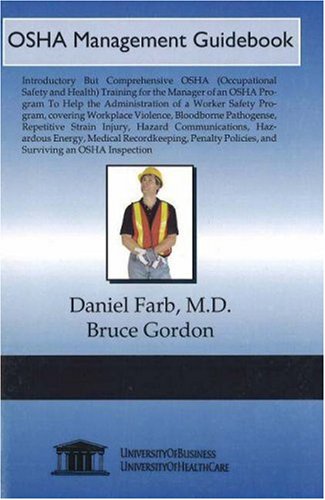 OSHA Management Guidebook: Bruce Gordon, Daniel Farb: 9781594912399 ...