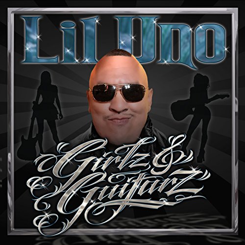 Spiele Girlz & Guitarz von Lil Uno auf Amazon Music ab