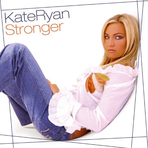 Spiele Stronger von Kate Ryan auf Amazon Music ab