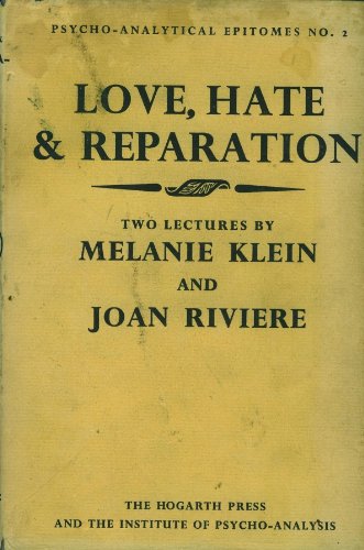 Love, Hate and Reparation: Klein, Melanie & Joan Riviere: Amazon.com: Books
