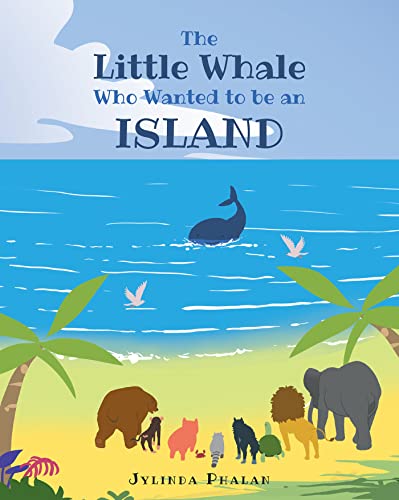 The Little Whale Who Wanted to be an Island - Kindle edition by Phalan ...