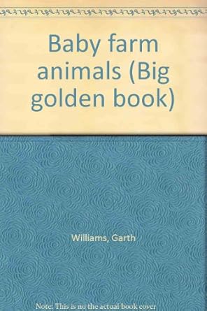 Baby farm animals (Big golden book): Williams, Garth: Amazon.com: Books