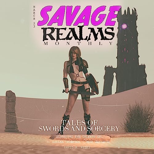 Amazon.com: Savage Realms Monthly: March 2023: Book 19 (Audible Audio Edition): David A. Riley ...