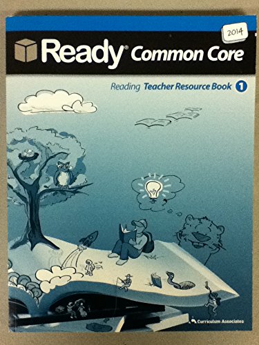 Ready Common Core Reading Teacher Resource Book 1: LLC Curriculum ...
