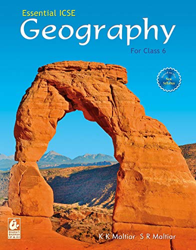 Essential ICSE Geography for Class 6 eBook : Maltiar, K K, Maltiar, S R ...