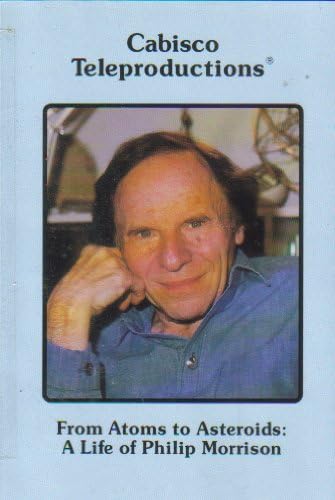 Amazon.com: From Atoms to Asteroids: A Life of Philip Morrison : Philip ...