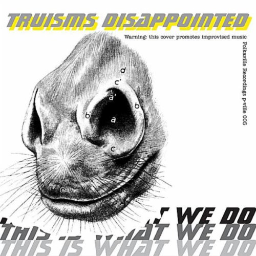 Play This Is What We Do by Truisms Disappointed on Amazon Music