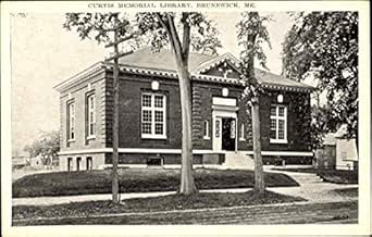 Curtis Memorial Library Brunswick, Maine ME Original Antique Postcard ...