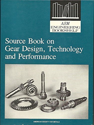 Source book on gear design, technology, and performance: A ...