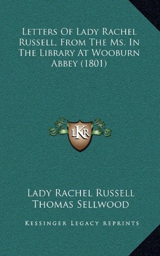 Amazon.com: Letters Of Lady Rachel Russell, From The Ms. In The Library ...