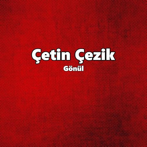 Amazon.co.jp: Gönül : Çetin Çezik: デジタルミュージック