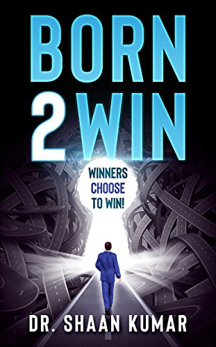 Born2Win: Winners Choose To Win (Success Factor Series Book 1) eBook ...