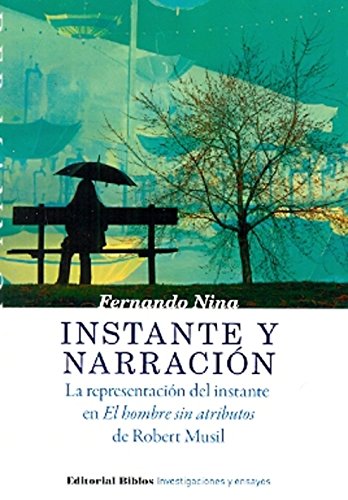 Amazon.com: Instante y narración. La representación del instante en El ...