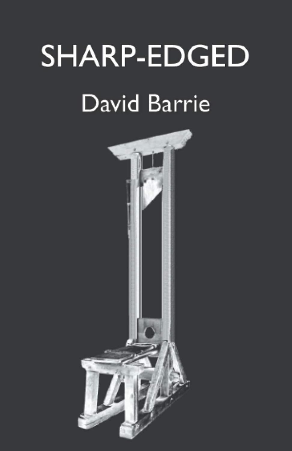 Sharp-Edged: Barrie, David: 9780995590922: Amazon.com: Books