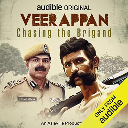 ‘Veerappan: Chasing the Brigand’ by Asiaville : Asiaville, Tuhin Menon ...