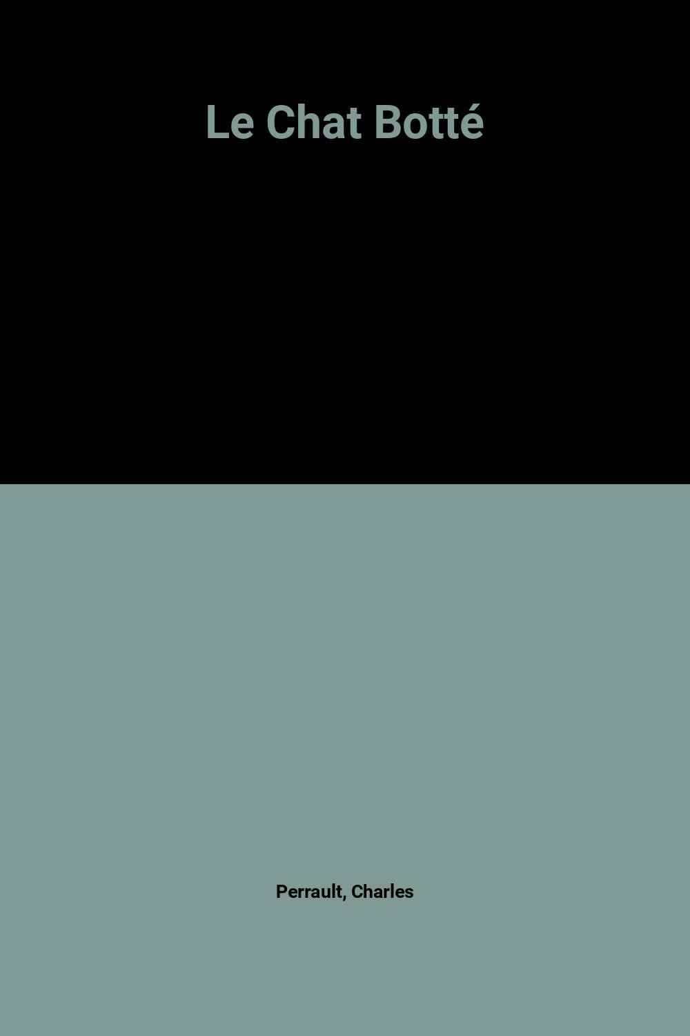 Amazon.com: Le Chat Botté: 9782914471626: Charles Perrault: Books