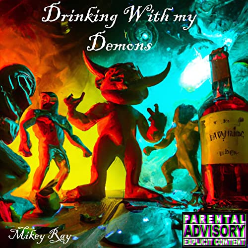 Reproducir Drinking With my Demons (Mastered) de Mikey Ray en Amazon Music