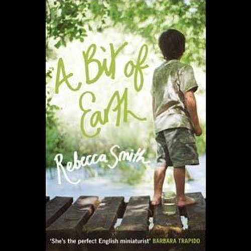 A Bit of Earth (Audio Download): Rachel Atkins, Rebecca Smith, Oakhill ...