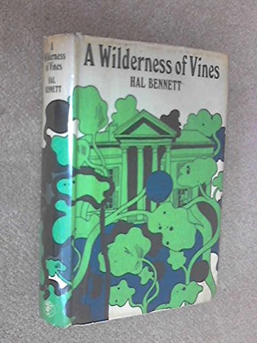 Wilderness of Vines: Hal Zina Bennett: 9780224611602: Amazon.com: Books