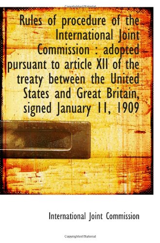Amazon.com: Rules of procedure of the International Joint Commission ...