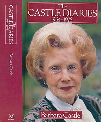 The Castle Diaries 1964-1976: Amazon.co.uk: Castle, Barbara ...