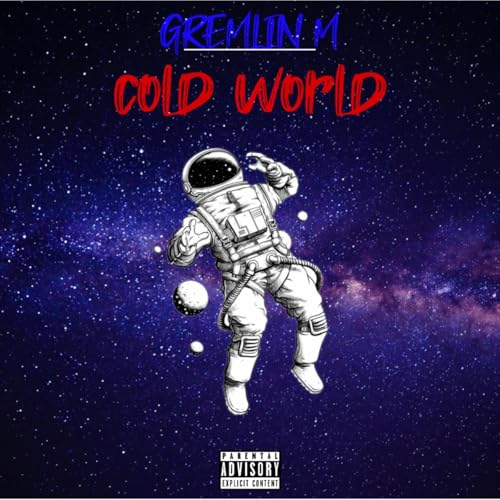 Play Cold World by Gremlin M on Amazon Music Unlimited