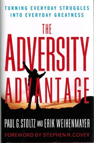 The Adversity Advantage: Paul G. Stoltz: Amazon.com: Books
