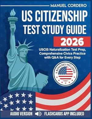 US Citizenship Test Study Guide 2023 and 2024: Master the ...