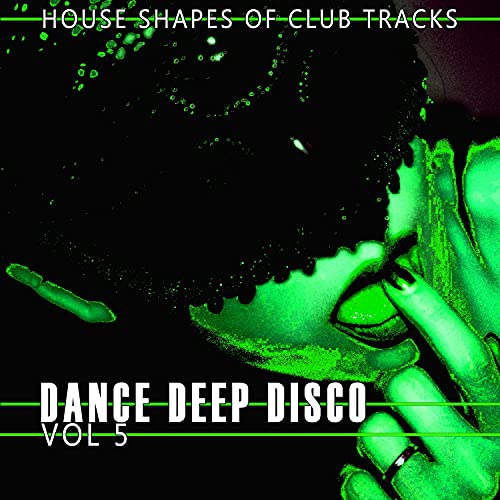 Amazon.com: Dance, Deep, Disco, Vol. 5 : Various artists: Digital Music