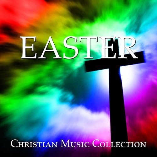 Easter - Christian Music Collection by Various artists on Amazon Music ...