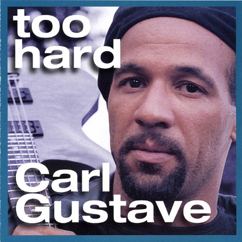 Écouter Too Hard par Carl Gustave sur Amazon Music Unlimited