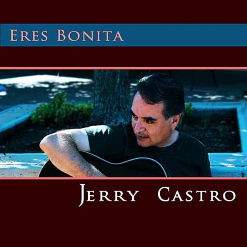Amazon.com: Eres Bonita : Jerry Castro: Digital Music