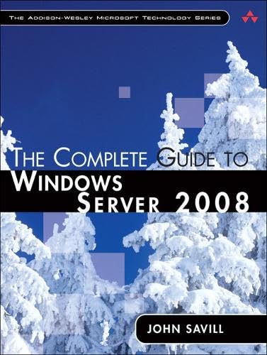 The Complete Guide to Windows Server 2008: Savill, John: 9780321502728 ...