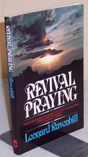 Revival Praying: Leonard Ravenhill: Amazon.com: Books