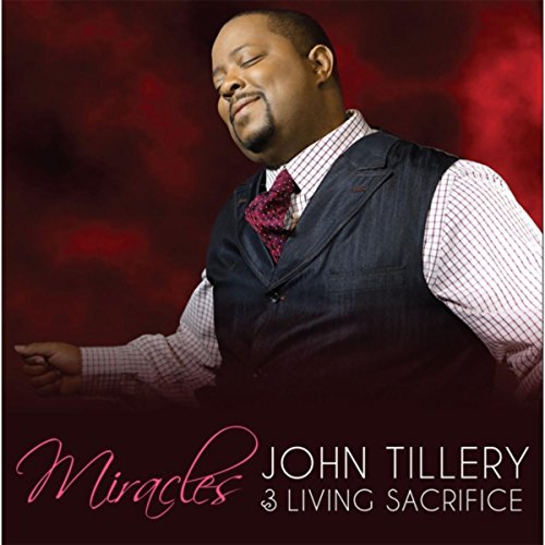 Play Miracles by John Tillery & Living Sacrifice on Amazon Music