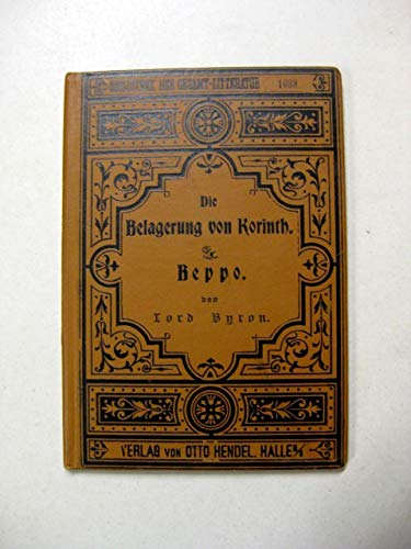 DIE BELAGERUNG VON KORINTH und BEPPO. : Byron, Lord.: Amazon.de: Bücher