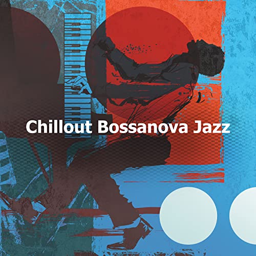 Amazon Music - Bossanova PlaylistのChillout Bossanova Jazz - Amazon.co.jp