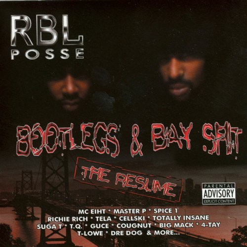 Play Bootlegs & Bay Shit (The Resume) by RBL Posse on Amazon Music ...